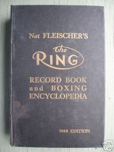 1968 Ring Record Book and Boxing Encyclopedia by Nat Fleischer, Hard ...