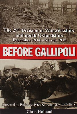29th DIVISION WW1 First World War Regiments History Warwickshire ...