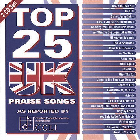Top 25 UK Praise Songs - Music CD - Various Artists - 2002-06-18 ...