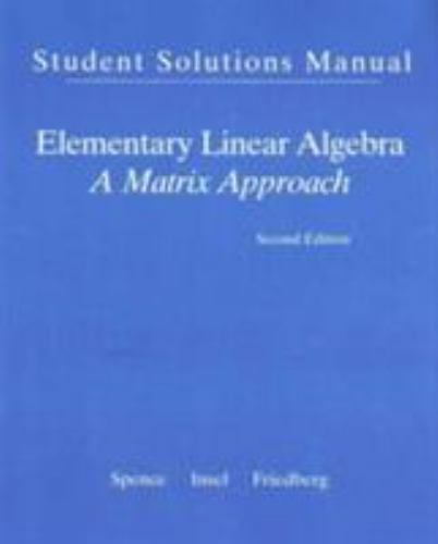Student Solution Manual for Elementary Linear Algebra 9780132397346 | eBay