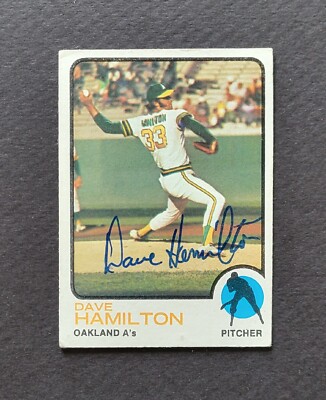 Dave Hamilton signed Oakland A's 1973 Topps Rookie Baseball Card | eBay