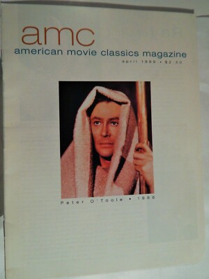 AMC AMERICAN MOVIE CLASSICS MAGAZINE APRIL 1999 PETER O'TOOLE COVER ...