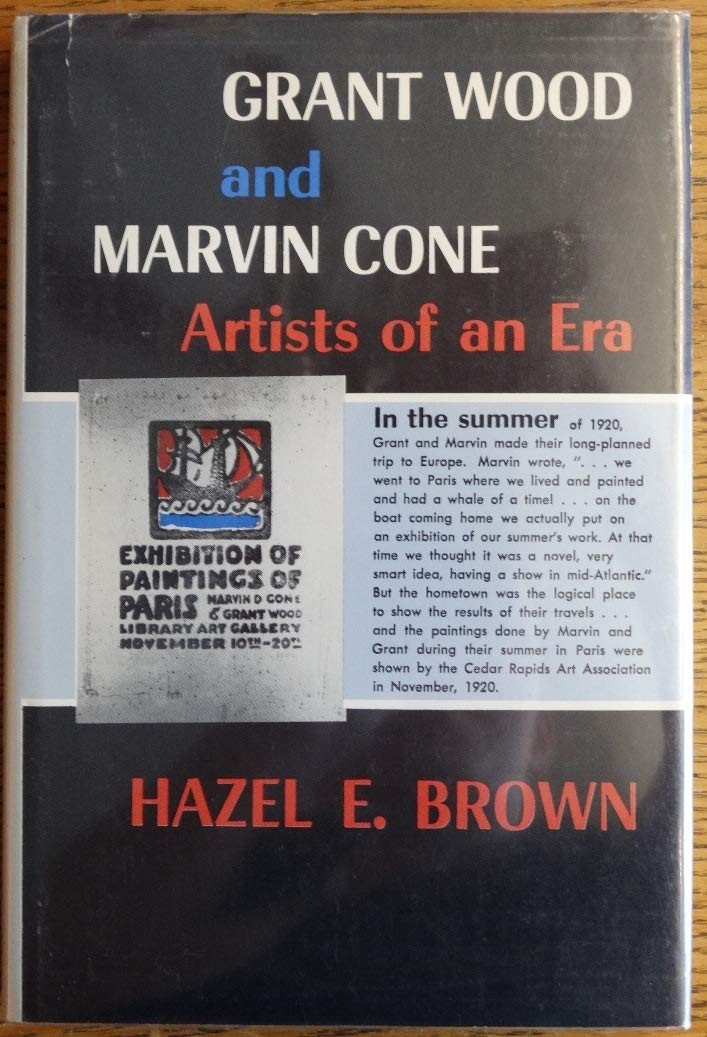Grant Wood and Marvin Cone: Artists of an Era 9780813817750| eBay