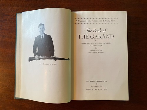 The Book Of The Garand / Hatcher / Original 1948 First Edition ...