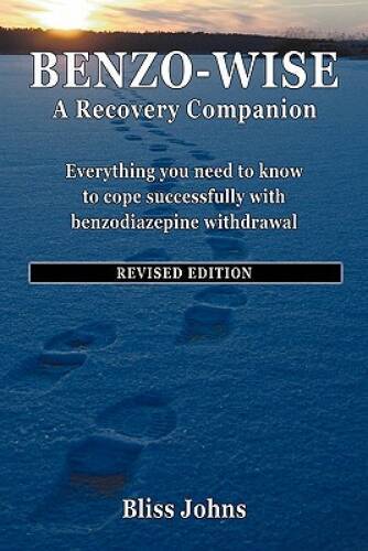 Benzo-Wise: A Recovery Companion now republished as Recovery Renewal ...