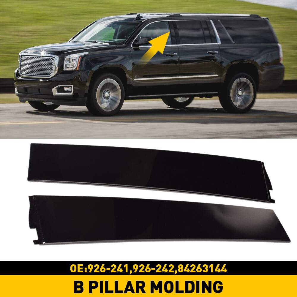 RH & LH Door Applique B Pillar Trim For 2015-2020 Chevy Tahoe GMC Yukon ...