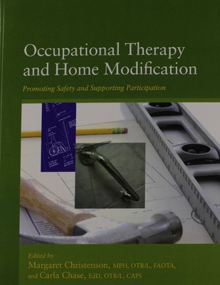 Occupational Therapy and Home Modification: Promoting Safety and ...