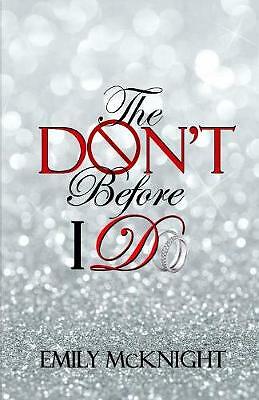 Don't Before I Do by Emily McKnight (2017, Trade Paperback) for sale ...