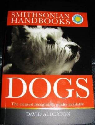 Dogs (Smithsonian Handbooks: Dogs) - Paperback By David Alderton - GOOD ...