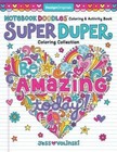 Notebook Doodles Super Duper Coloring Activity Book: With Color-Your-Ow ...