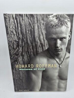 PICTURES OF FRED By Howard Roffman - Hardcover Gay Interest Photography ...