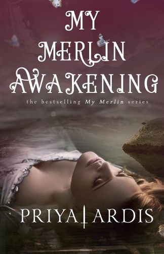 Priya Ardis My Merlin Awakening (Paperback) My Merlin (UK IMPORT ...