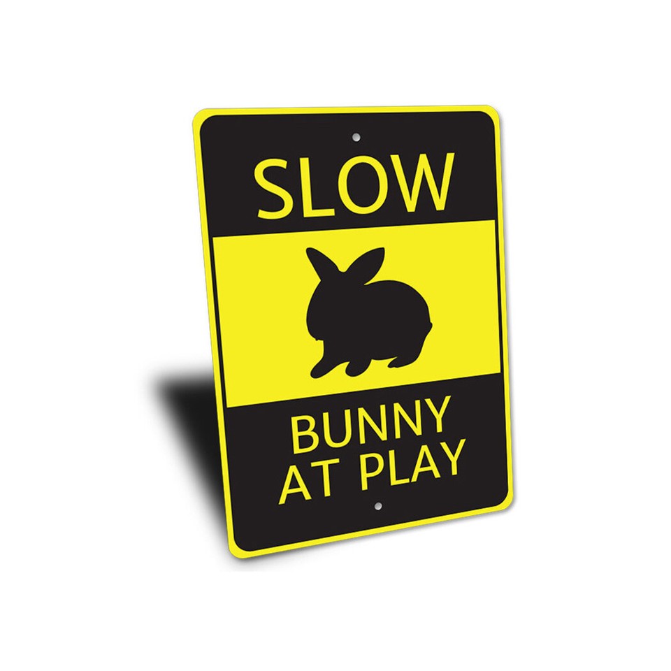 Slow, Bunny at Play, Pet Lover Sign, Warning Sign, Pet Zone, Pet Metal ...