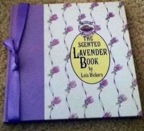 The Scented Lavender Book - Hardcover By Vickers, Lois - ACCEPTABLE ...