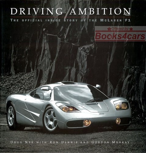 MCLAREN F1 BOOK NYE DRIVING AMBITION Gordon Murray Autographed SIGNED ...