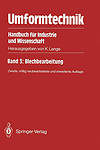 Umformtechnik: Handbuch Fur Industrie Und Wissenschaft by Kurt Lange ...