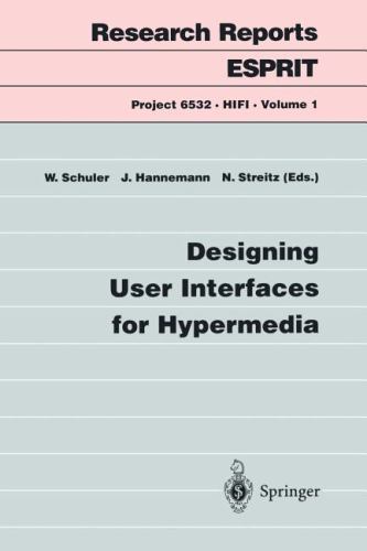 Research Reports Esprit Ser.: Designing User Interfaces for Hypermedia ...