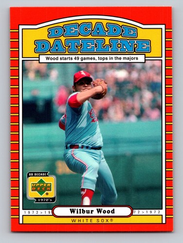 2001 Upper Deck Decade 1970's #118 Wilbur Wood Excellent | eBay
