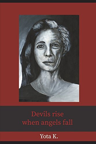 Devils rise when angels fall, Katsikouli, Dumitrescu, Zon 9781717737670 ...
