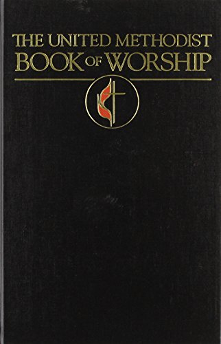 The United Methodist Book of Worship by Andy Langford | eBay