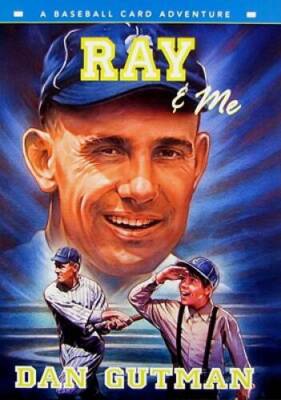 Ray & Me (Baseball Card Adventures) - Hardcover By Gutman, Dan - GOOD ...