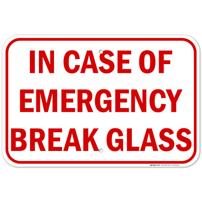 In Case Of Emergency Break Glass Sign, | eBay