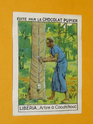 CHROMO CHOCOLAT PUPIER AFRIQUE 1938 #243 LIBERIA ARBRE A CAOUTCHOUC | eBay