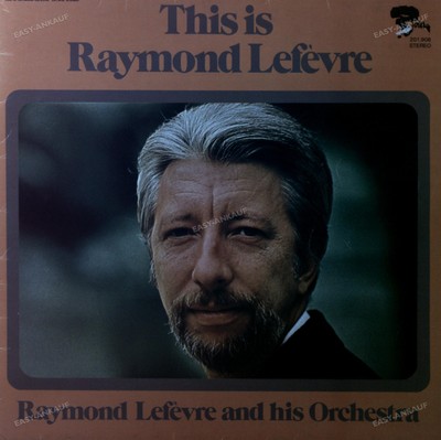 Raymond Lefevre And His Orchestra - This Is Raymond Lefevre LP (VG/VG ...