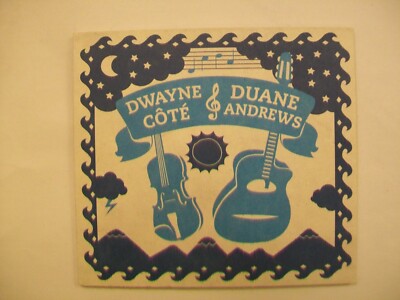 Dwayne Cote & Duane Andrews by Dwayne Cote/Duane Andrews (CD, 2010) | eBay