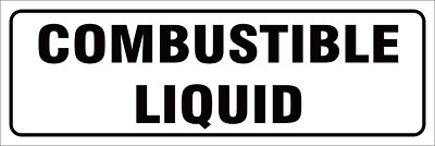 COMBUSTIBLE LIQUID SIGN - VARIOUS BOARD SIGNAGE OPTIONS | eBay