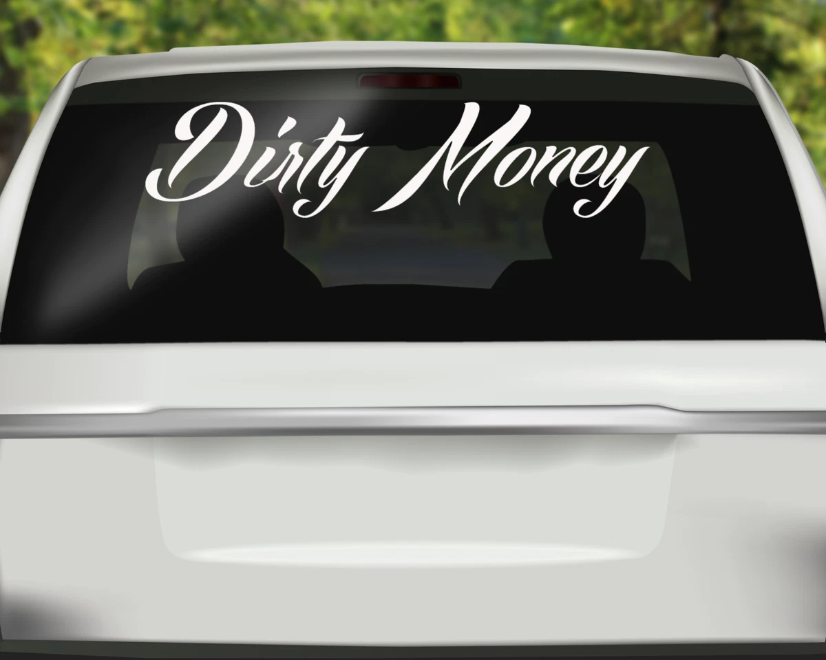 Dirty Money Sticker