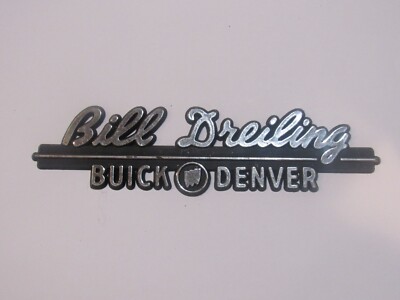 Vintage Bill Dreiling Buick Denver Colorado Plastic Dealer Badge Emblem ...