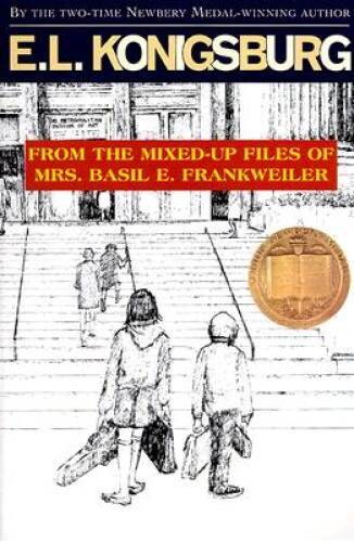 From the Mixed-up Files of Mrs. Basil E. Frankweiler - Newbery Promo ...