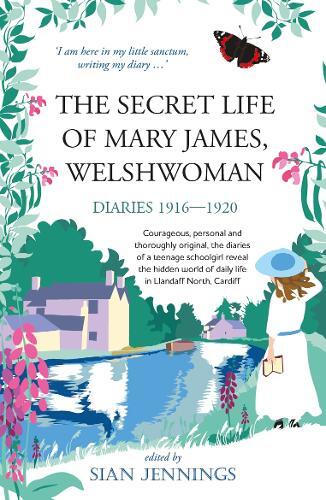 Mary James The Secret Life of Mary James, Welshwoman (Paperback) (UK ...
