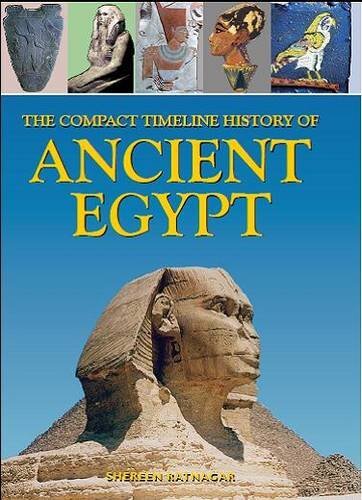 The Compact Timeline History of Ancient Egypt By Shereen Ratnaga | eBay
