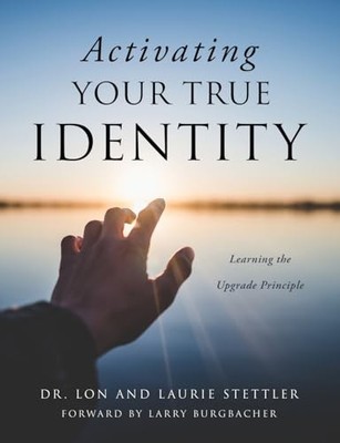 Activating Your True Identity: Lear..., Stettler, Lauri 9781662870477| eBay