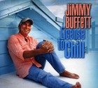 License to Chill by Jimmy Buffett (CD, 2004) 828766227024| eBay