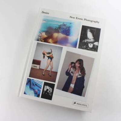 Desire: New Erotic Photography book by Patrick Remy 9783791349527 | eBay