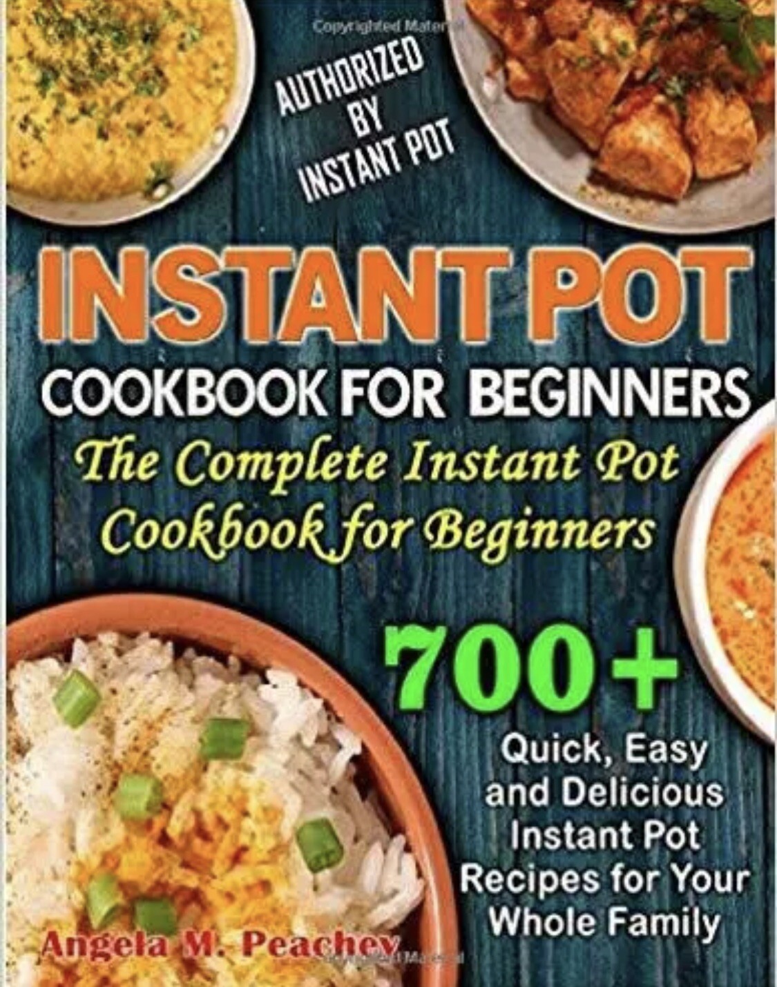 700+ Instant Pot Cookbook for Beginners : Quick, Easy and Delicious ...