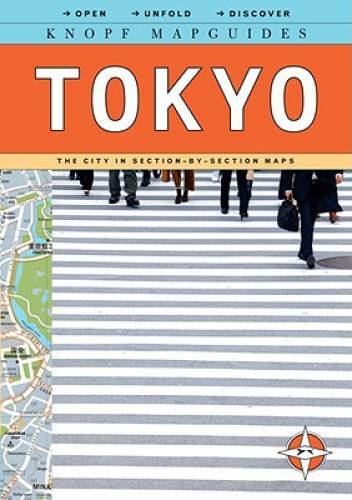 Knopf Mapguides Ser.: Knopf Mapguide - Tokyo by Knopf Guides Staff ...