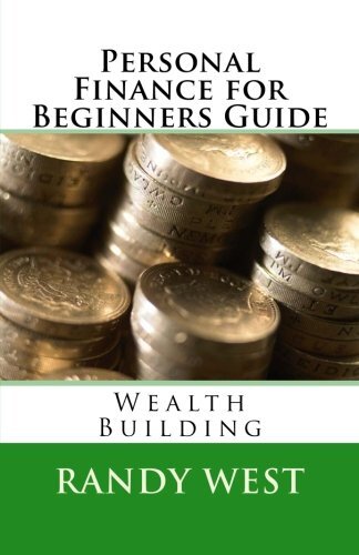 Personal Finance for Beginners Guide: Wealth Building, West ...