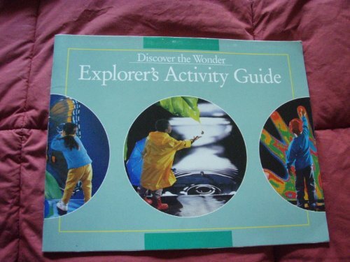 DISCOVER THE WONDER: EXPLORER'S ACTIVITY GUIDE By David Heil Excellent ...