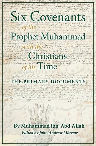 Muhammad Ibn 'Abd Allah Charles Six Covenants of the Prophet Muham ...