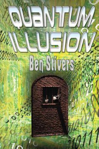 Quantum Illusion by Ben Stivers (2014, Trade Paperback) for sale online ...