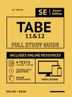 TABE 11 & 12 Full Study Guide: Complete Subject Review for TABE 11 & 12 ...