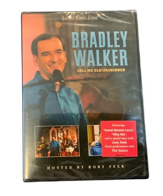 BRADLEY WALKER: Call Me Old-Fashioned (DVD, 2016) Gaither Gospel Series ...