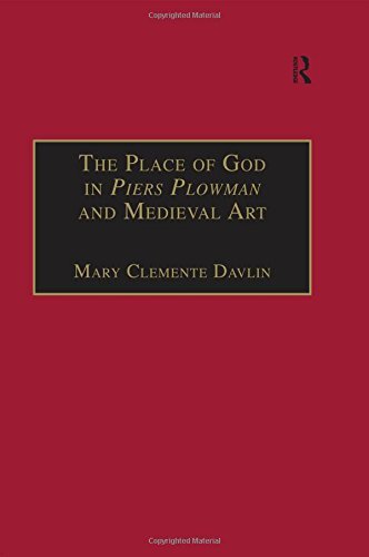 The Place of God in Piers Plowman and Medieval Art, Davlin ...
