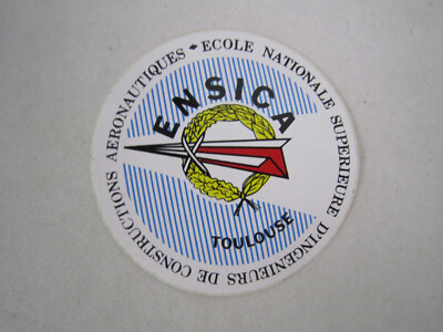 AUTOCOLLANT STICKERS ENSICA ECOLE NATIONALE SUPERIEURE ING AERONOTIQUE ...