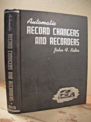 AUTOMATIC RECORD CHANGERS AND RECORDERS Rider 1941 HC Turntable Player ...