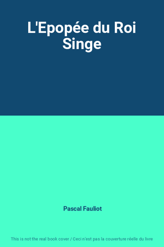 L'Epopee du Roi Singe, Pascal Fauliot | eBay